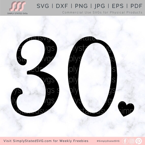 30 SVG 30 Heart SVG 30th Birthday SVG Birthday Girl Svg | Etsy