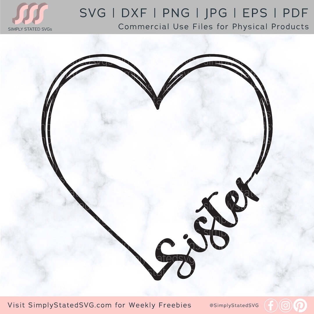 Sister Heart SVG Mother's Day SVG Valentine's Day Shirt Svg Sister Gift ...