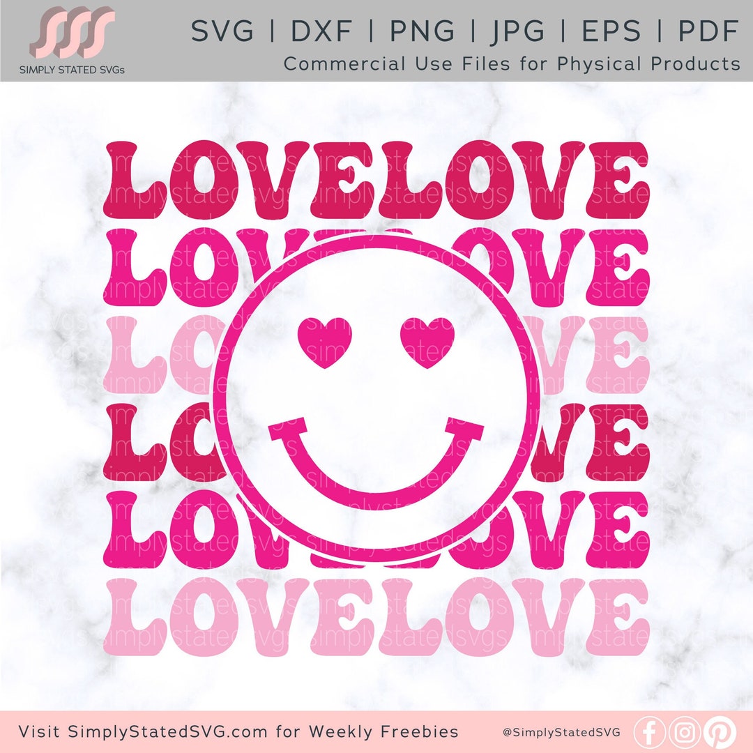 Love Smiley SVG Love Smiley Face SVG Valentines Day SVG Valentine Svg ...