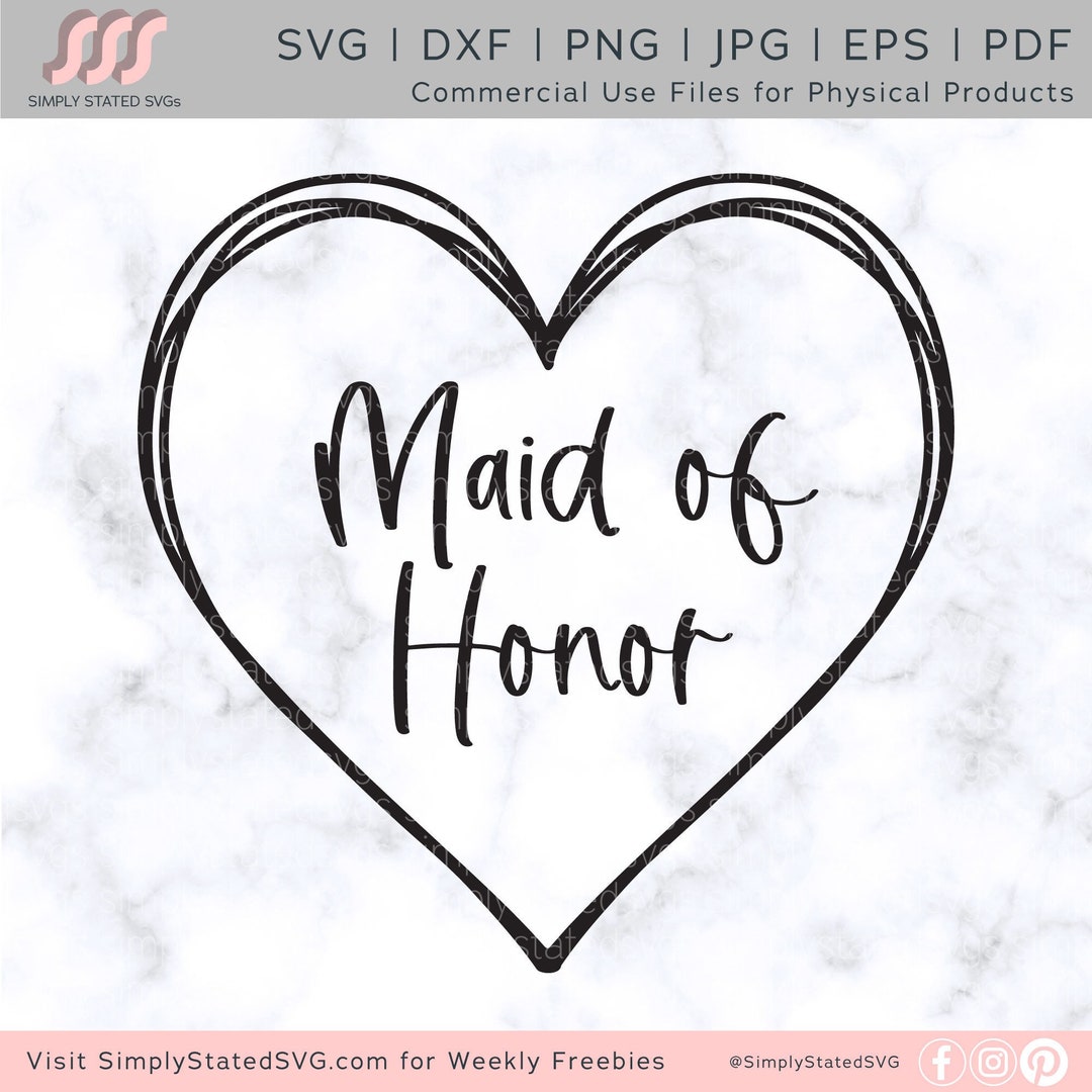 Maid of Honor SVG Bridal Party Svg Wedding Svg Engagement Svg Maid of ...