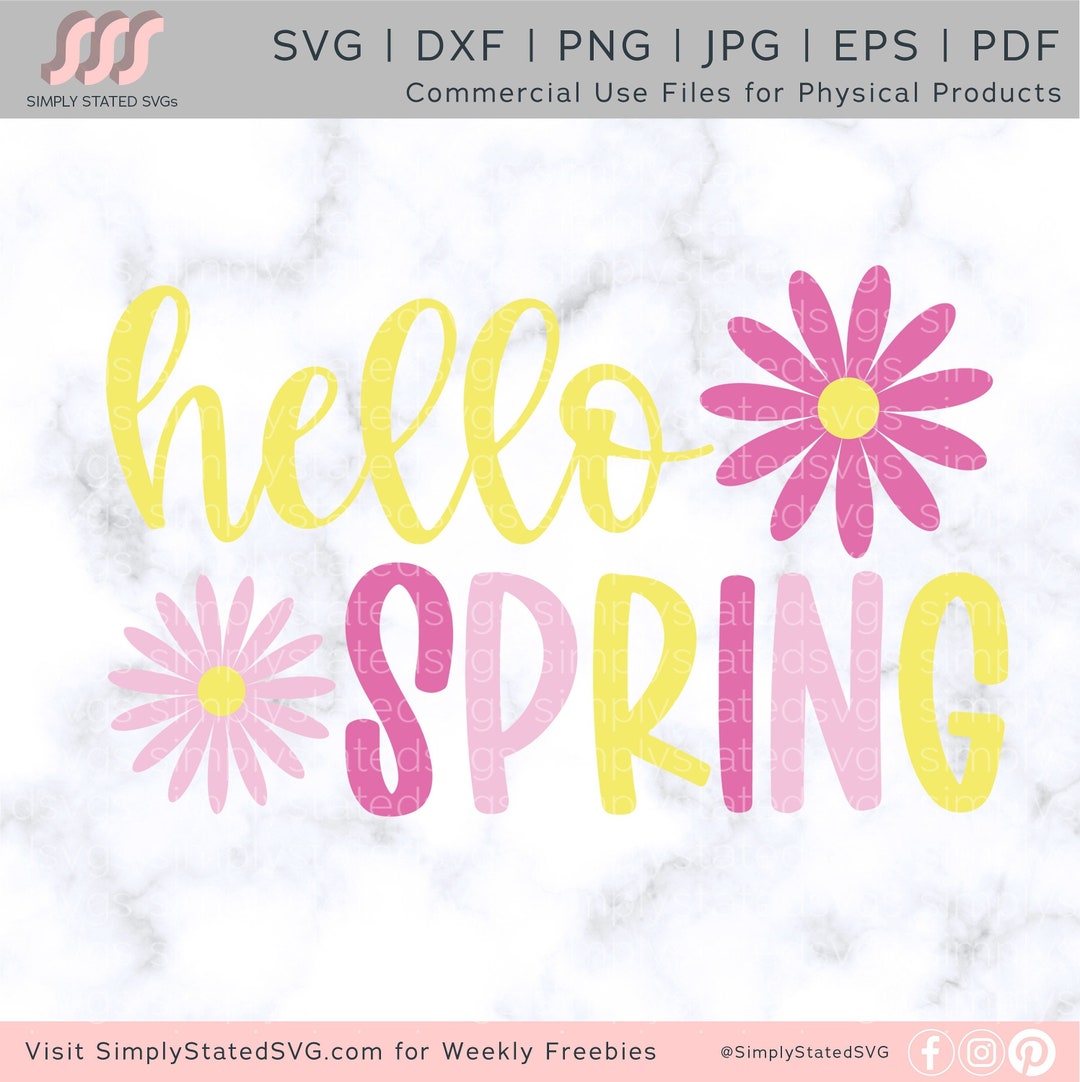 Hello Spring SVG Spring Quotes Svg Spring PNG Springtime SVG Spring Svg ...
