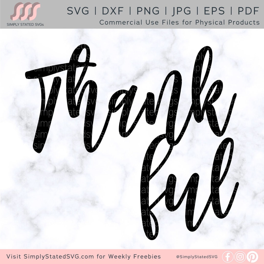 Thankful SVG Thankful PNG Thankful Cut File Thanksgiving SVG ...