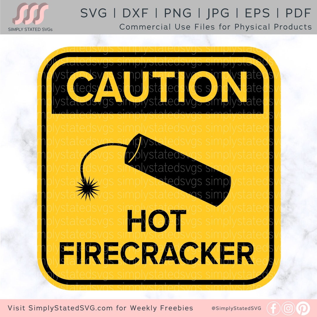 Hot Firecracker SVG 4th of July SVG Memorial Day SVG Funny July 4th ...