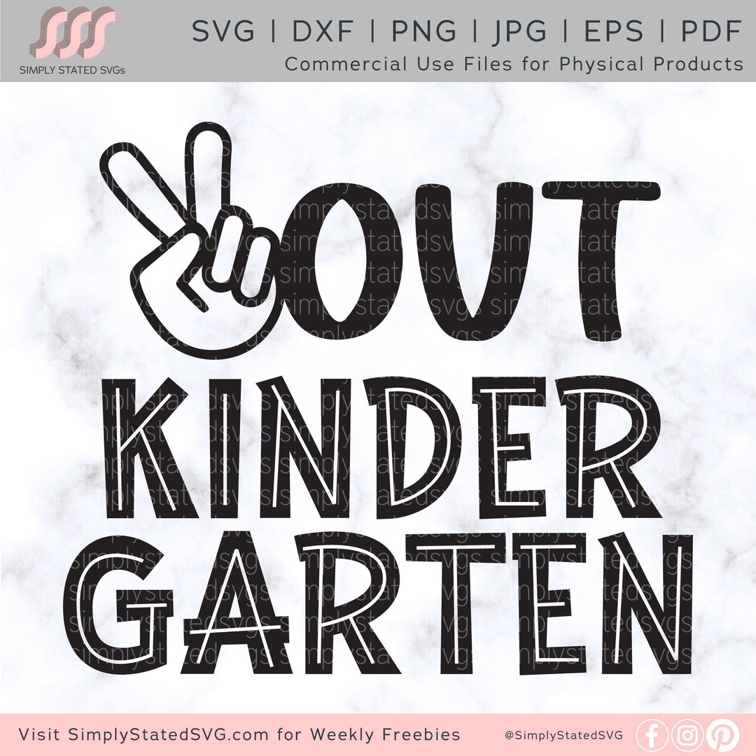 Peace Out Kindergarten SVG Peace Out Kindergarten PNG Peace Out ...