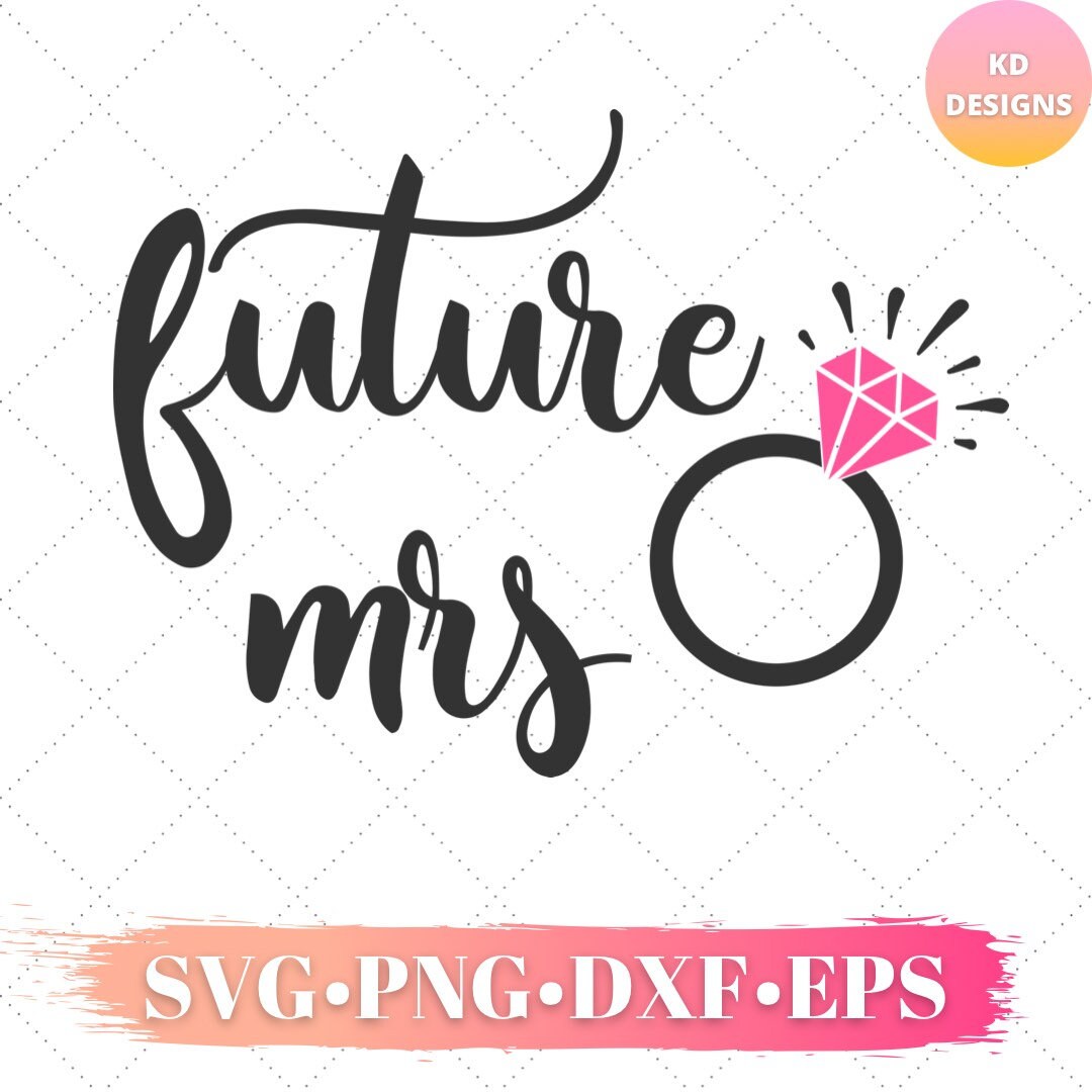 Future MRS SVG Cut File for Cricut, Wedding Svg, Bride Svg for Cricut ...