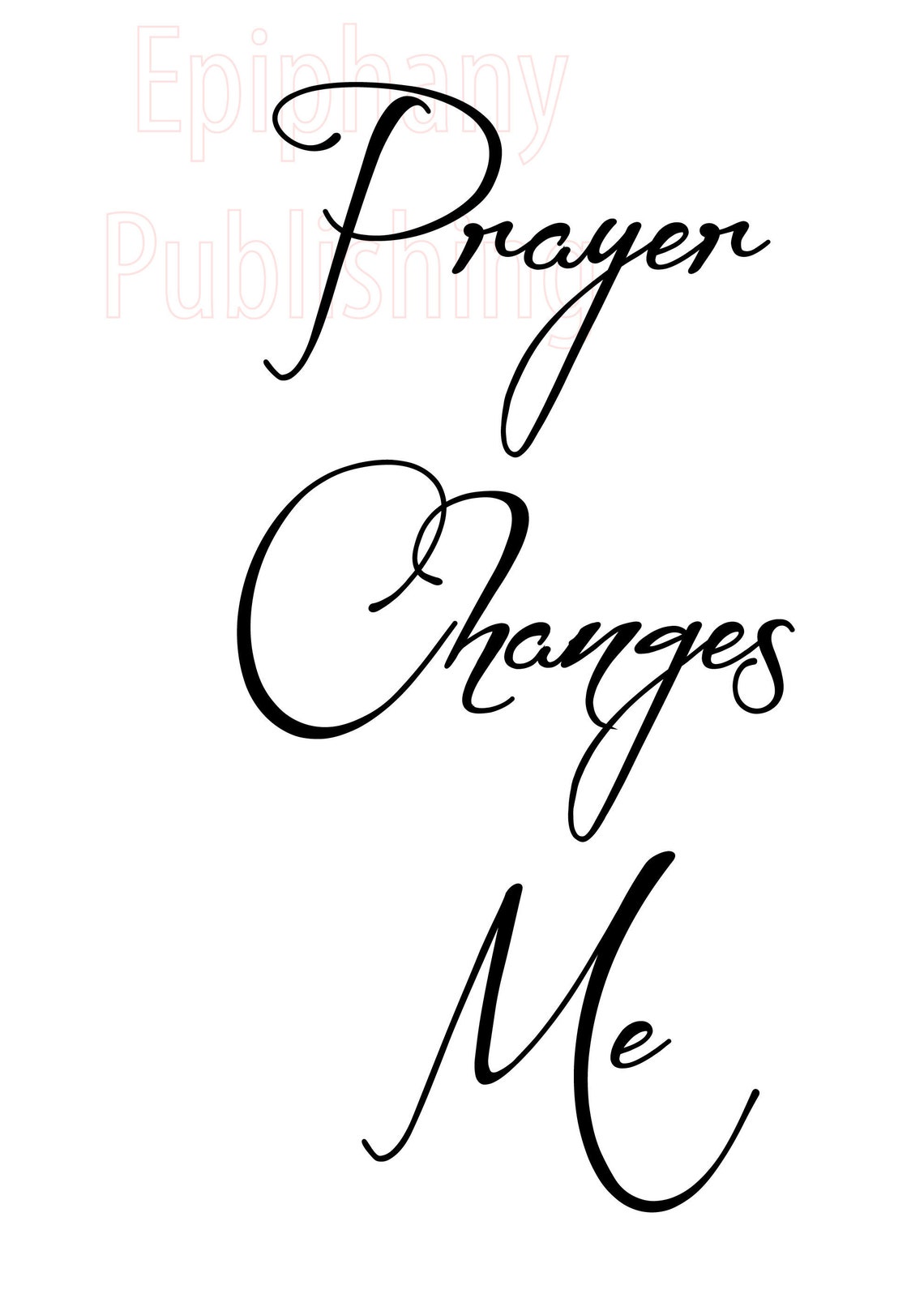 Prayer Changes Me - Inspirational Wall Art - Instant Download - Etsy