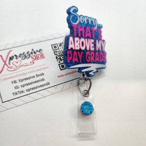 That's Above My Pay Grade/that's Not in My Job Description/sorry/funny ...