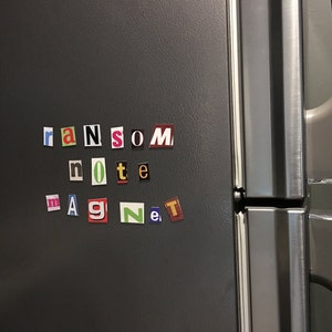 Ransom Magnet, Magnet, Ransom Note, Refrigarator Magnet, Fridge Magnet ...