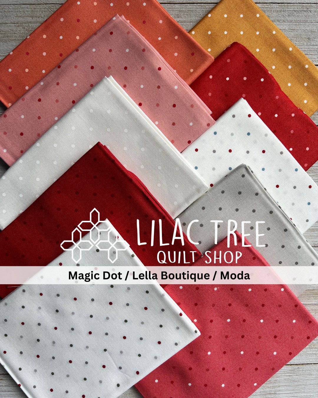 MAGIC DOT by Lella Boutique for Moda Fabrics 10 Pieces Fat Quarter Bundle 18" X 21" Quilt ...