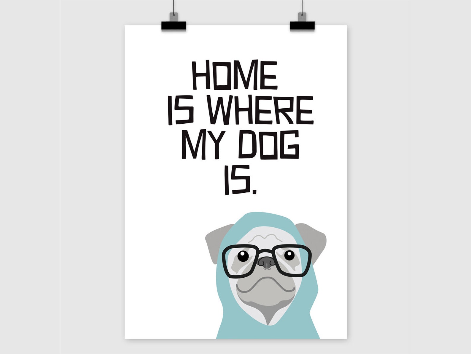Fine-art print poster HOME is where MY DOG is | Etsy