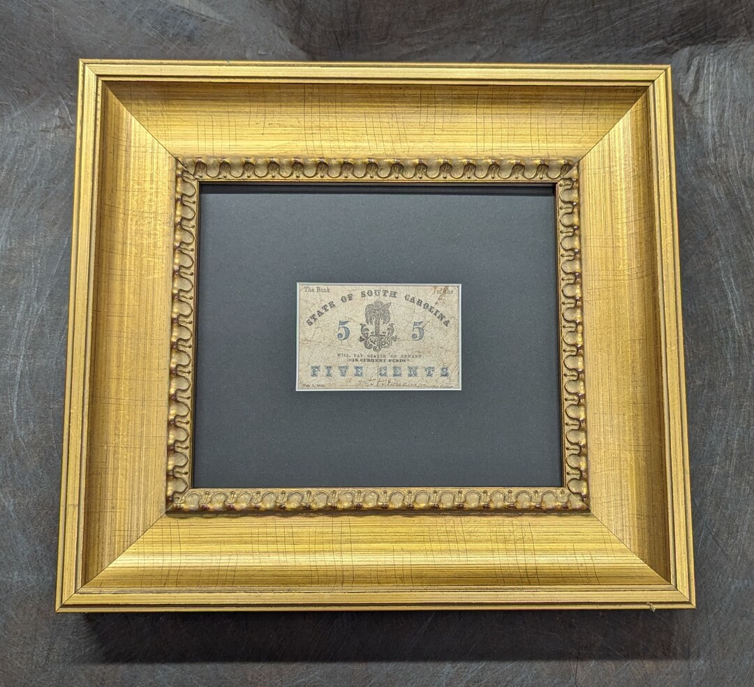 Original 1860's South Carolina 5 Cent Paper Currency Framed Ready to ...