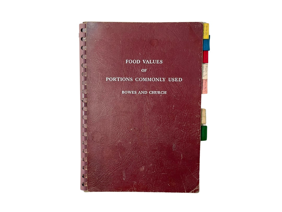 1951 Food Values by Bowes and Church | Postwar Nutrition, Homemaking ...