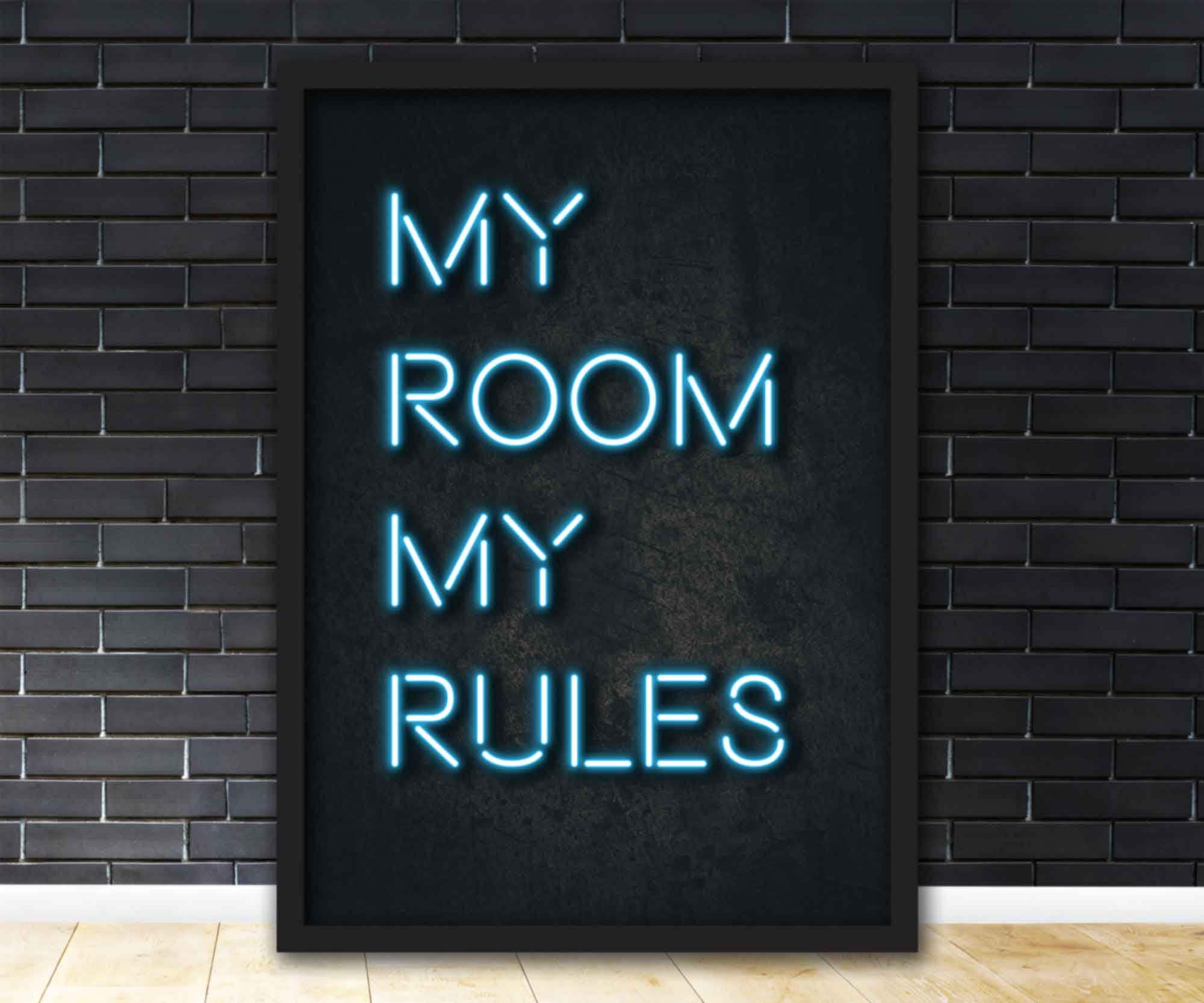 My Room My Rules Sign