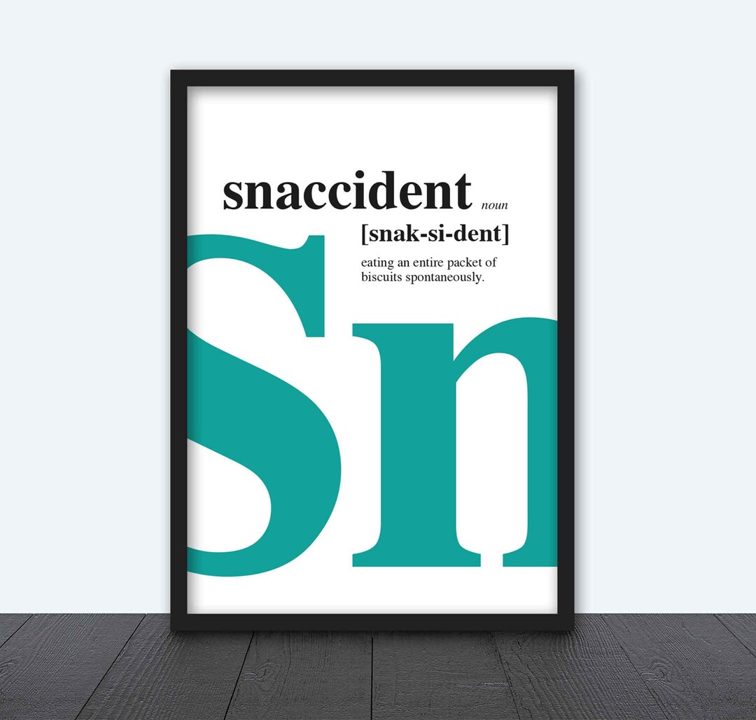 Snaccident Definition Print | Home Art | Kitchen Posters | Personalised ...