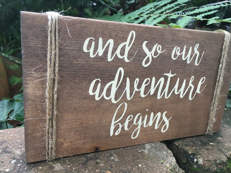 And so Our Adventure Begins Engagement / Wedding Wood Sign - Etsy