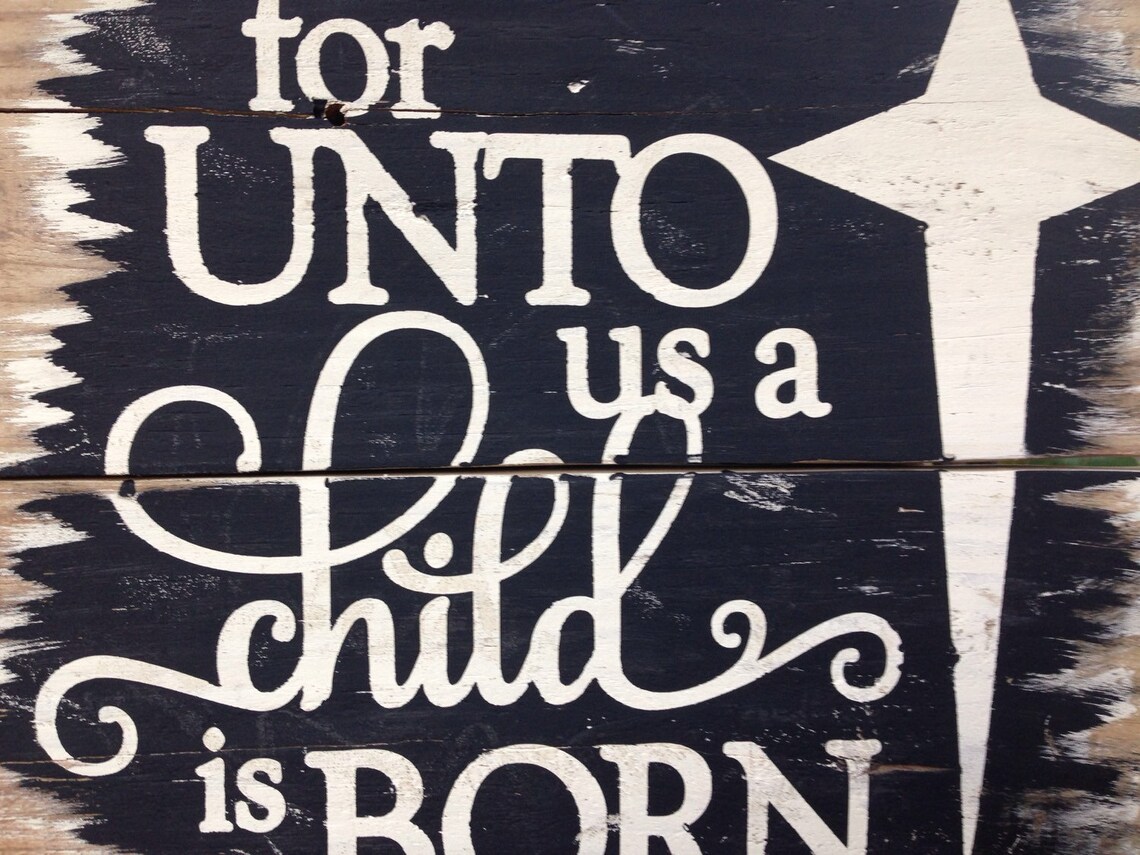 For Unto Us a Child is Born Christmas Wood Sign - Etsy
