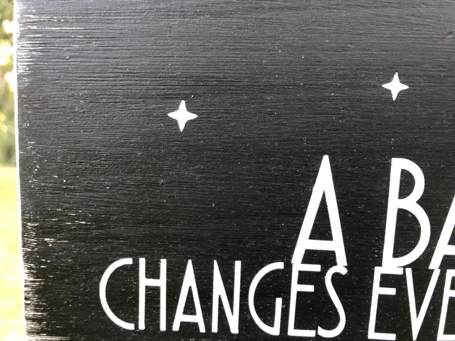 A Baby Changes Everything Painted Wood Sign Approx 5 1/2 X 13 | Etsy