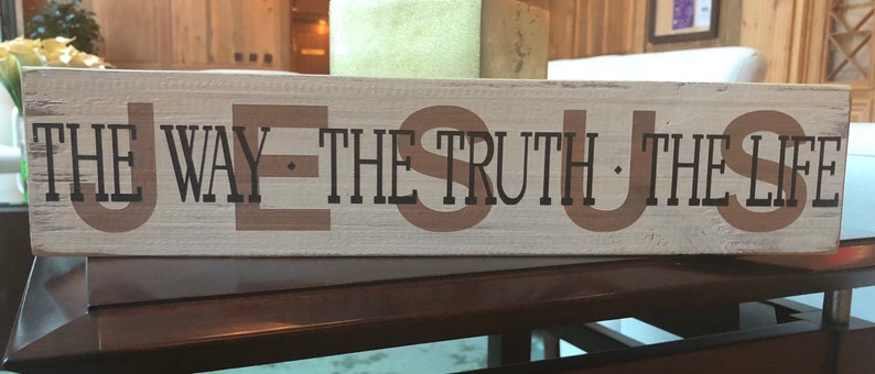 JESUS the Way the Truth the Life Wood Painted Sign - Etsy
