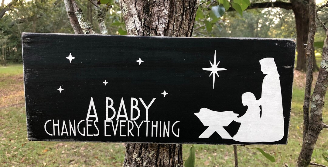A Baby Changes Everything Painted Wood Sign, Approx 5 1/2 X 13 1/2" - Etsy