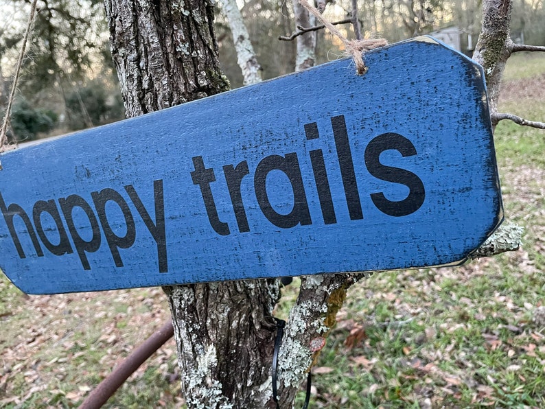 Happy Trails Wood Sign 5 X 18 - Etsy