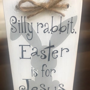 Silly Rabbit Wood Sign - Etsy
