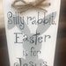 Silly Rabbit Wood Sign | Etsy