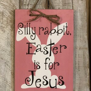 Silly Rabbit Wood Sign - Etsy