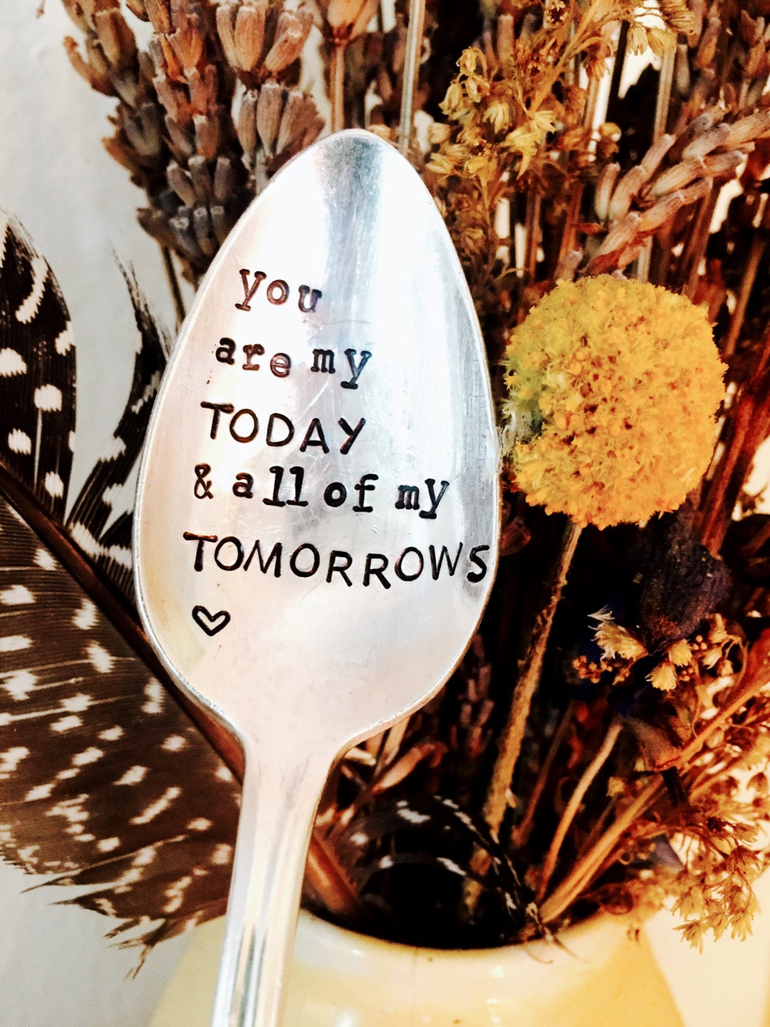 You Are My Today and All of My Tomorrows Stamped Spoon - Etsy