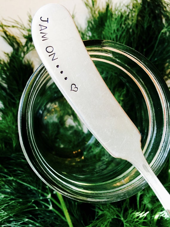 Jam On Stamped Butter Spreader Jam Knife Jelly Knife | Etsy