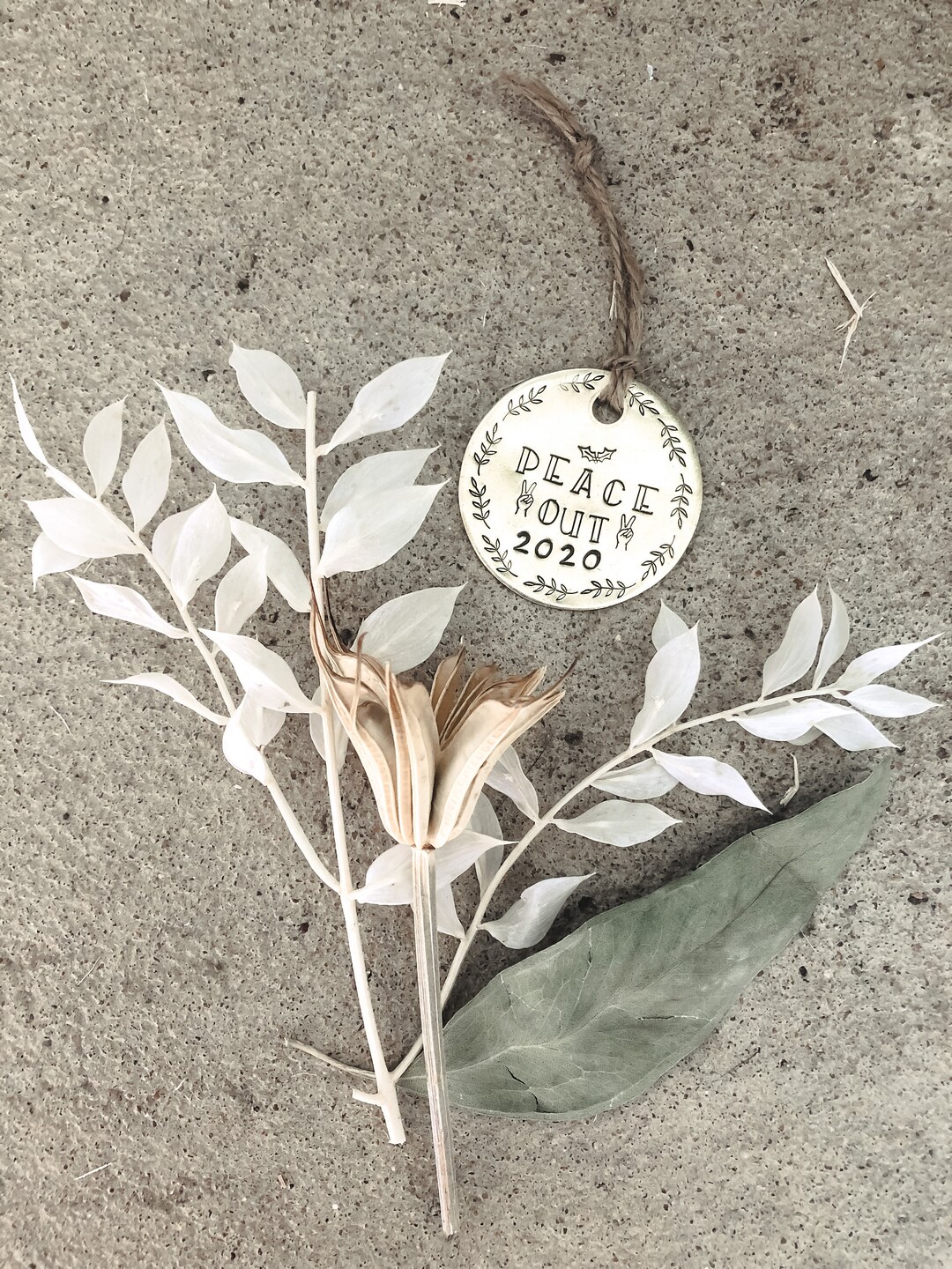 Peace Out 2020 Ornament- Brass Dic Ornament - Stamped Silver Spoon - Be ...