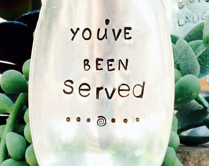 You've Been Served Spoon Serving Spoon Holiday Spoon Christmas Spoon ...