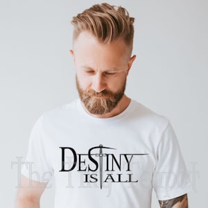 Destiny is All Tshirt, Last Kingdom, Period Drama, Birthday Gift ...