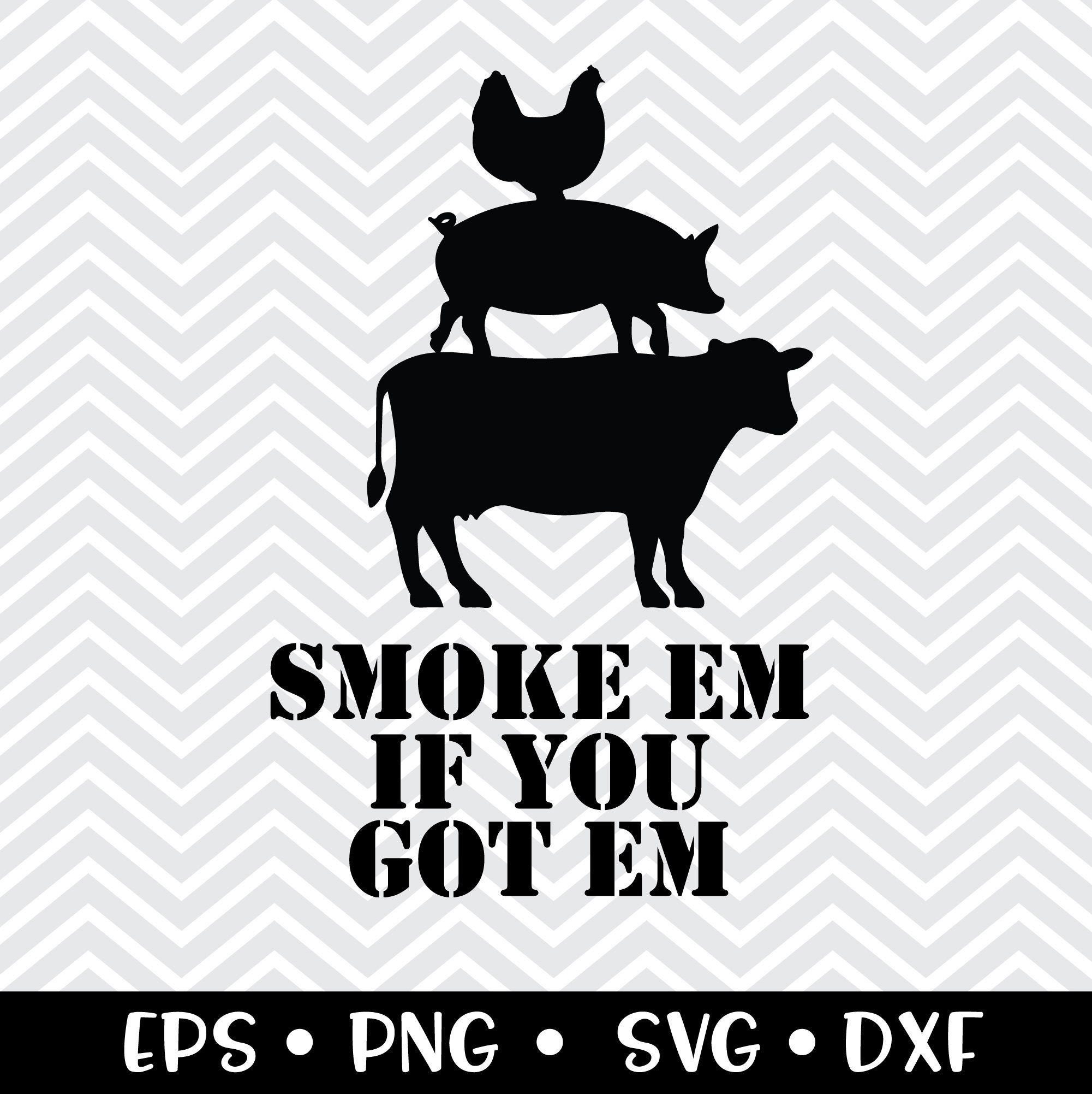 Smoke 'em If You Got 'em SVG / BBQ / Apron - Etsy