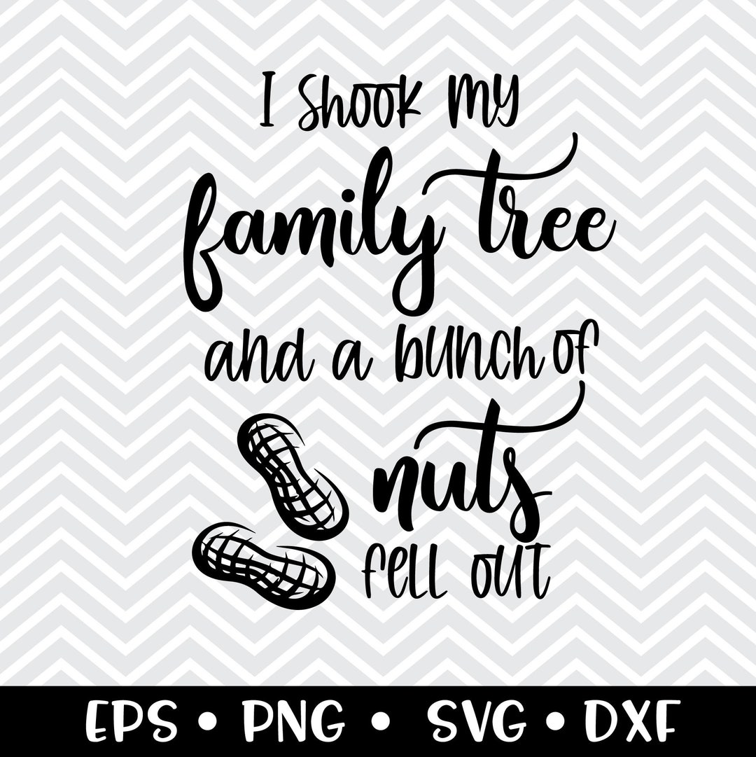 Family Tree Nuts SVG: Funny Reunion T-shirt Design (digital Files) - Etsy