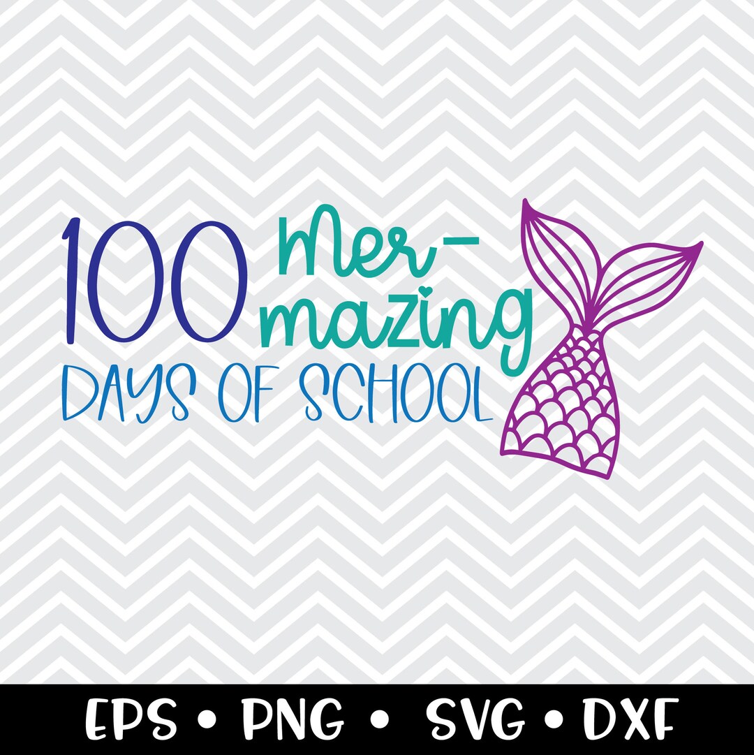 100 Mermazing Days of School SVG / Mermaid Shirt / Student T-shirt ...