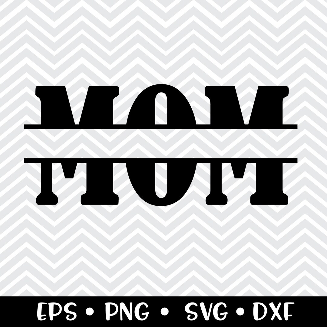 Mom Split Word SVG / Mother's Day / Mommy - Etsy