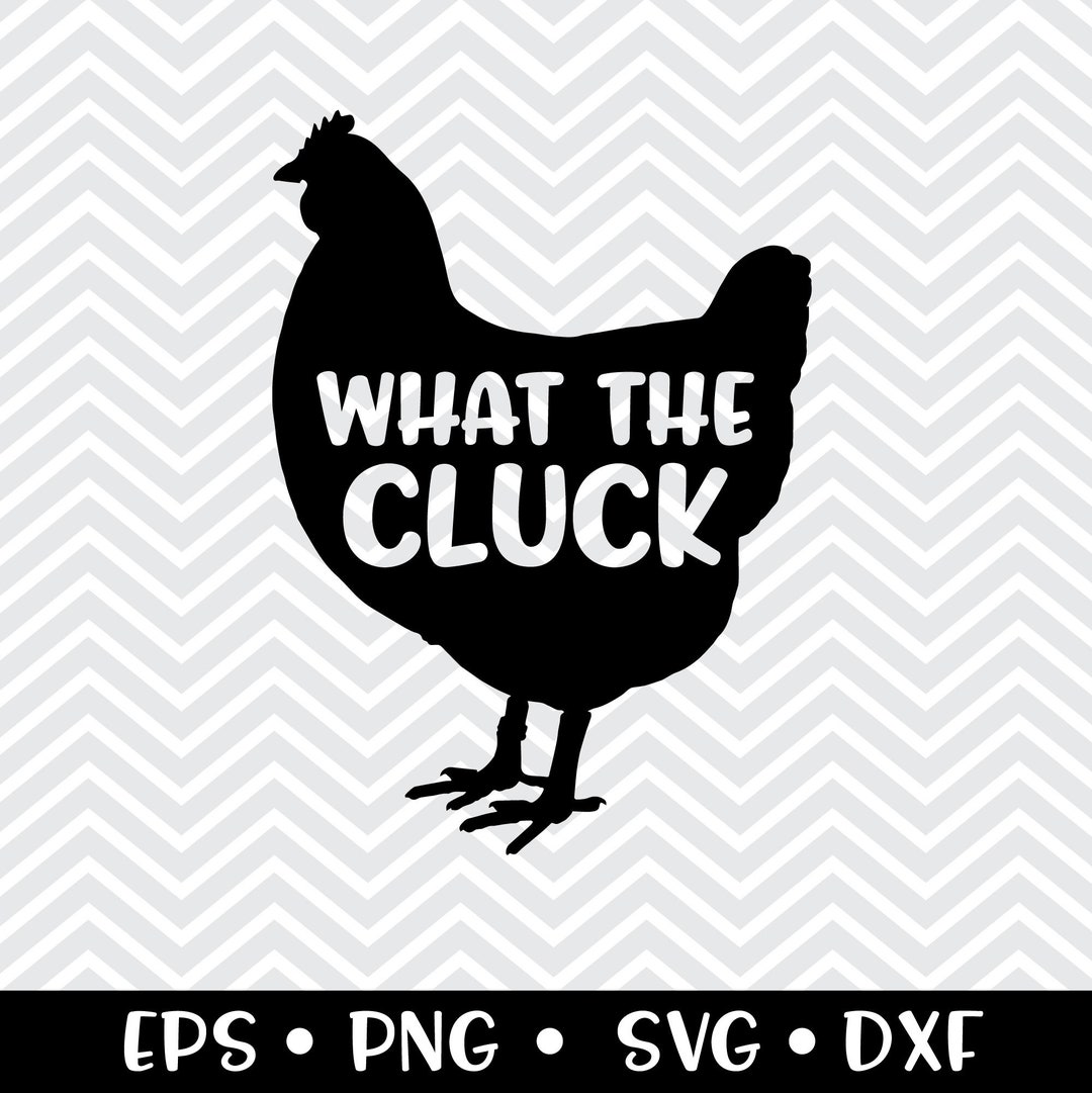 What the Cluck SVG / Chicken Owner / T-shirt / Tote Bag / Backpack - Etsy