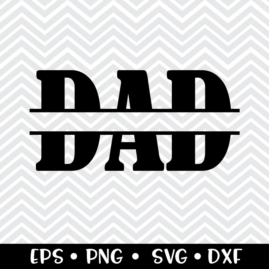 Dad Split Word SVG / Father's Day / Daddy - Etsy