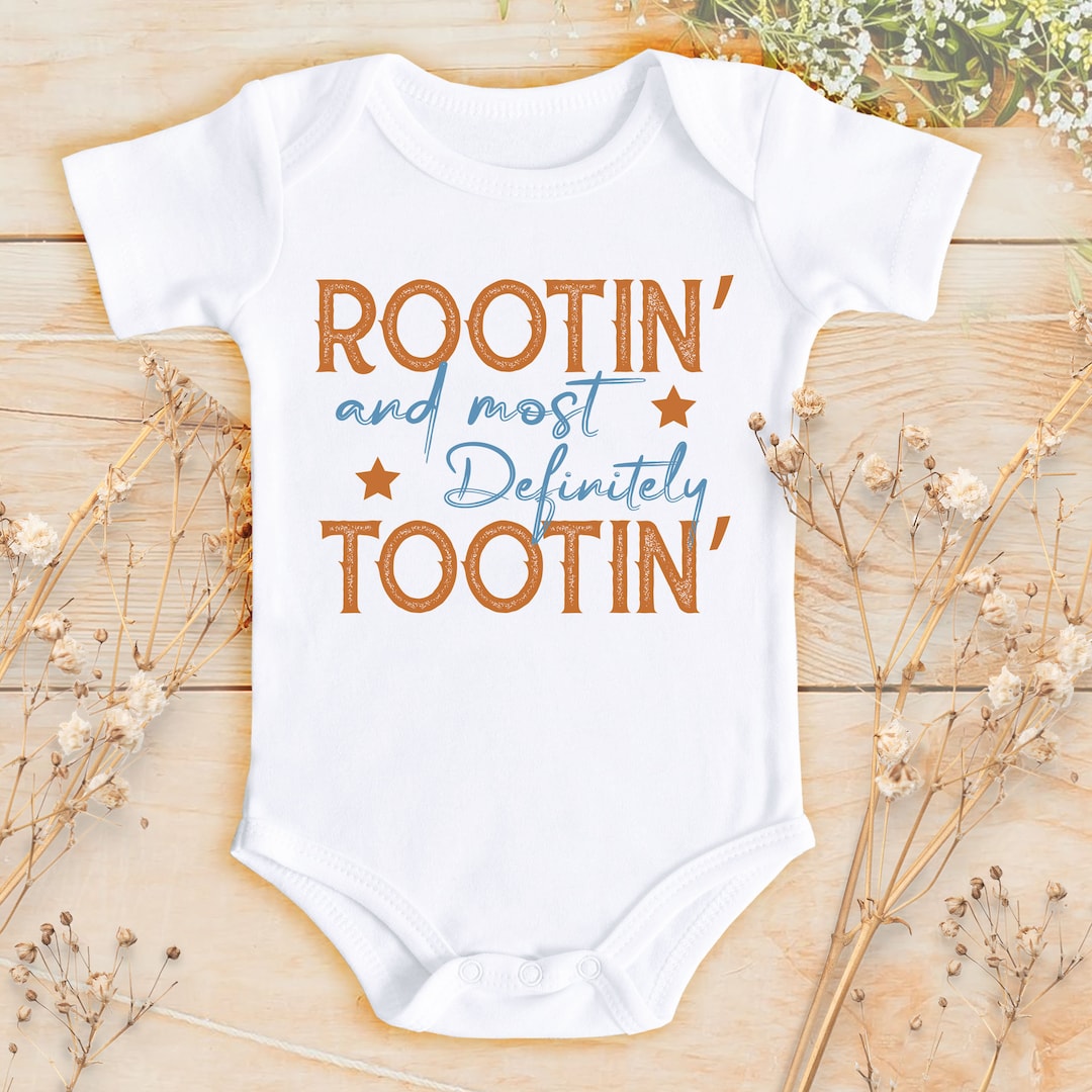 Rootin and Most Definitely Tootin Bodysuit Bodysuit | Funny Baby Shirt ...
