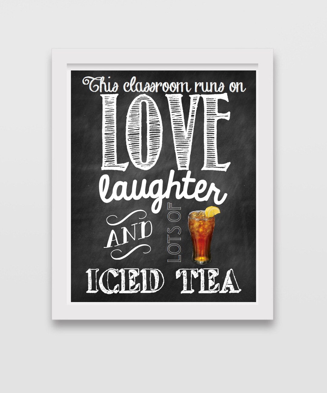 Teacher's Sign // Classroom Sign // Iced Tea Sign // Teacher ...