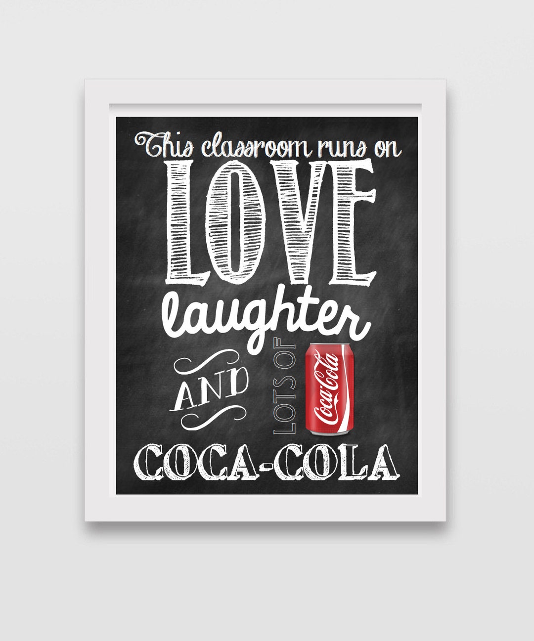 Teacher's Sign // Classroom Sign // Coke Sign // Teacher Appreciation ...