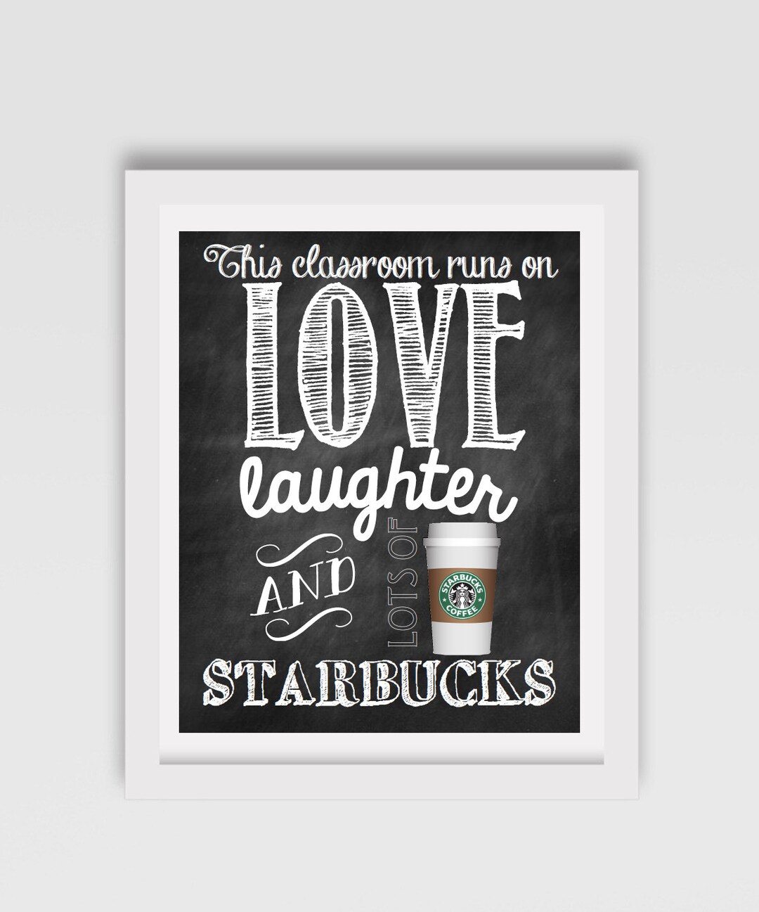 Teacher's Sign // Classroom Sign // Starbucks Sign // Teacher ...