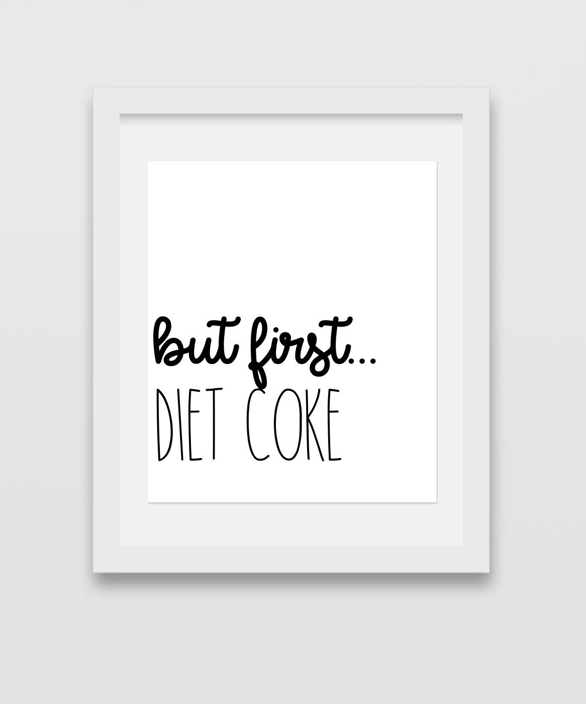 But First Diet Coke // Office Sign // Work Sign // Diet Coke Sign ...