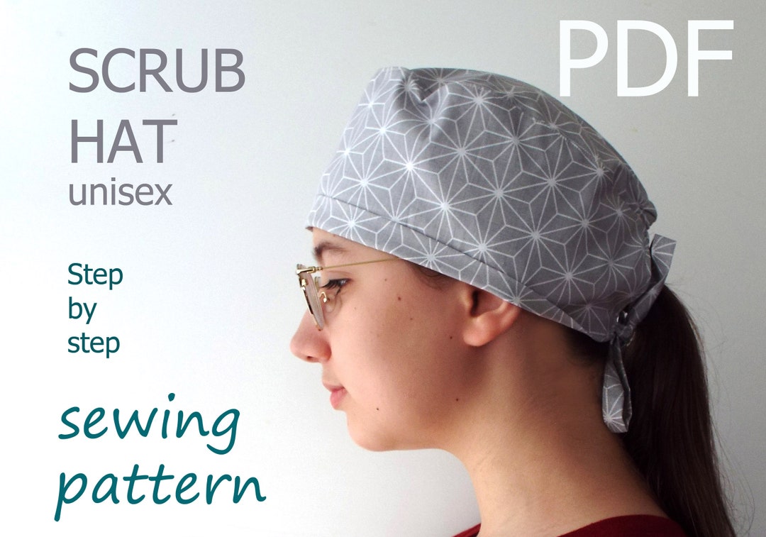 Scrub Cap Sewing Pattern PDF Unisex Size DIY Surgical Scrub - Etsy