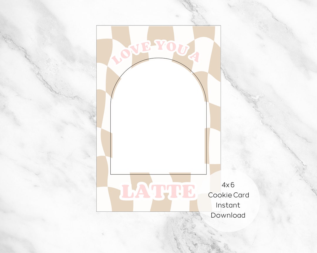 Valentine love You A Latte Printable Cookie Card Digital Download - Etsy