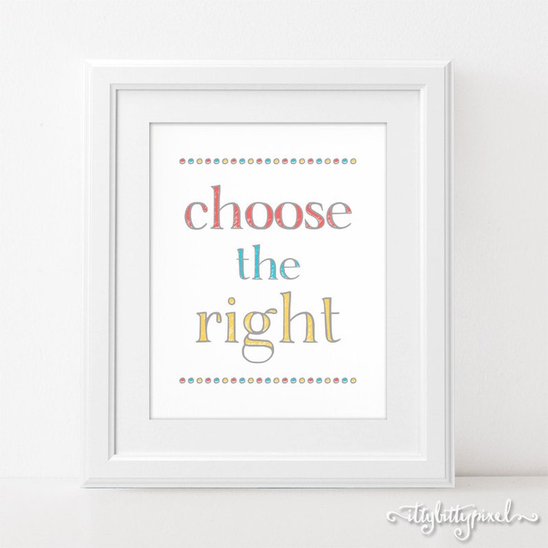 Choose the Right LDS Digital Wall Art Print PRINTABLE Ctr - Etsy