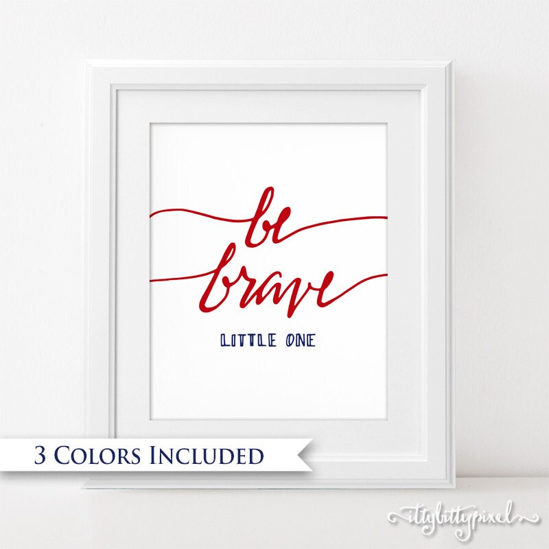 Be Brave Digital Wall Art Print PRINTABLE Boy Nursery Hand - Etsy