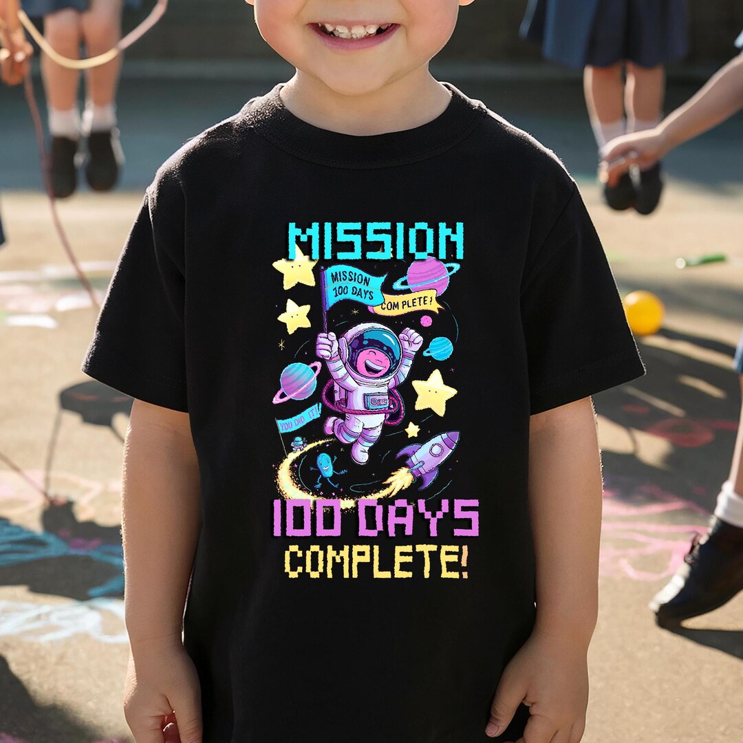 Mission 100 Days Complete, Happy 100 Days of School Space Astronaut ...