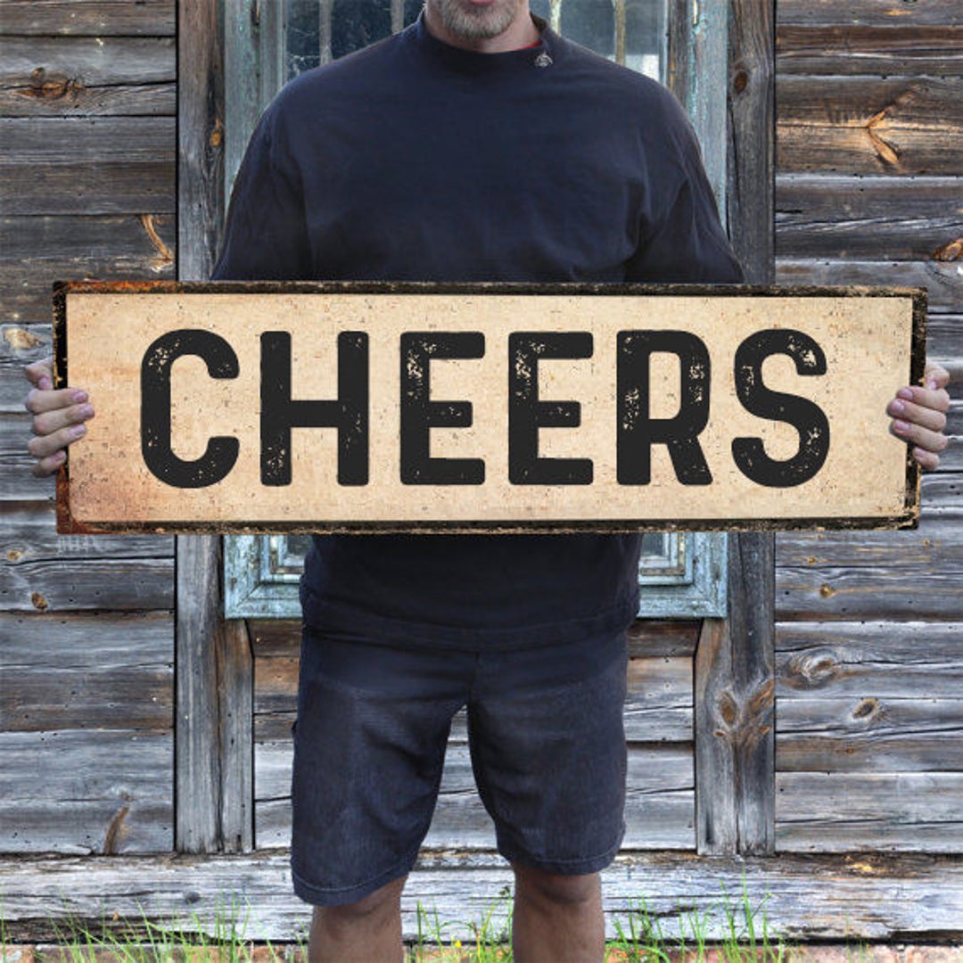 Handcrafted Vintage CHEERS Sign Aluminum Sign 36" X 10" Horizontal OR ...