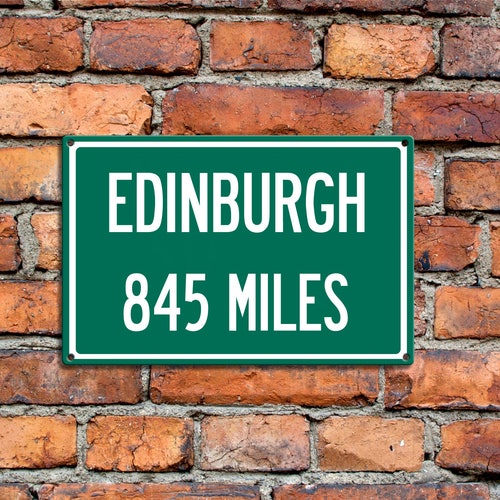 Personalized Aluminum Highway Distance Sign to Edinburgh - Etsy